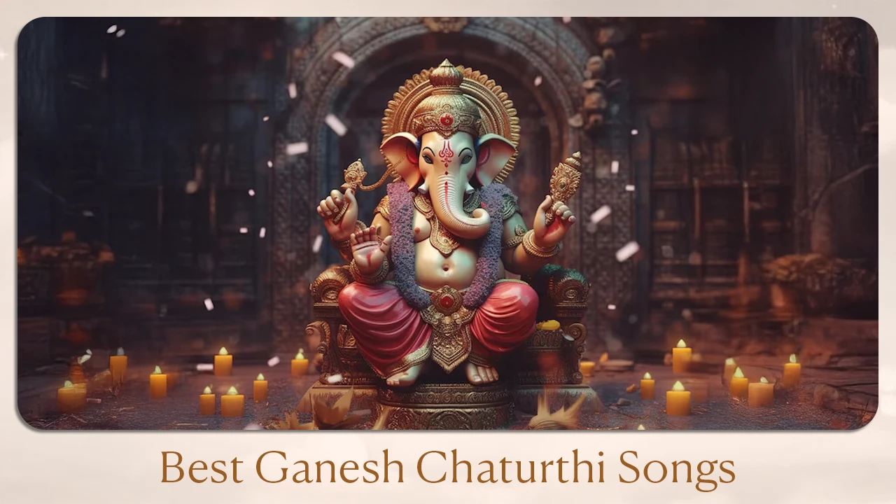 Best Ganesh Chaturthi Songs