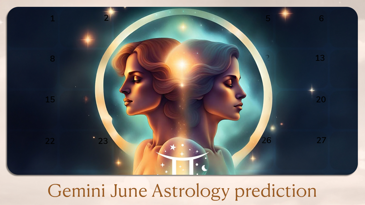 Gemini June Astrology prediction