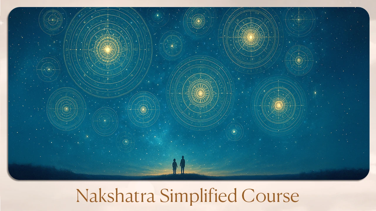 Nakshatra Simplified Course | Learn 27 Nakshatras in Astrology