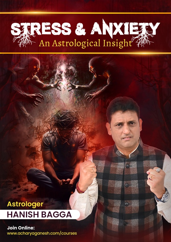 Stress and Anxiety: An Astrological Insight