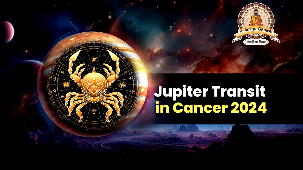 Jupiter Transit in Cancer 2024 | Health & Well-being