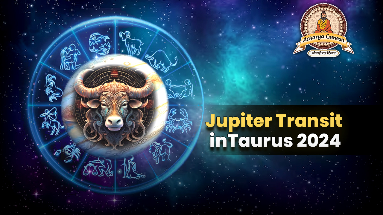 Jupiter Transit in Taurus 2024 | Career Financial Impact