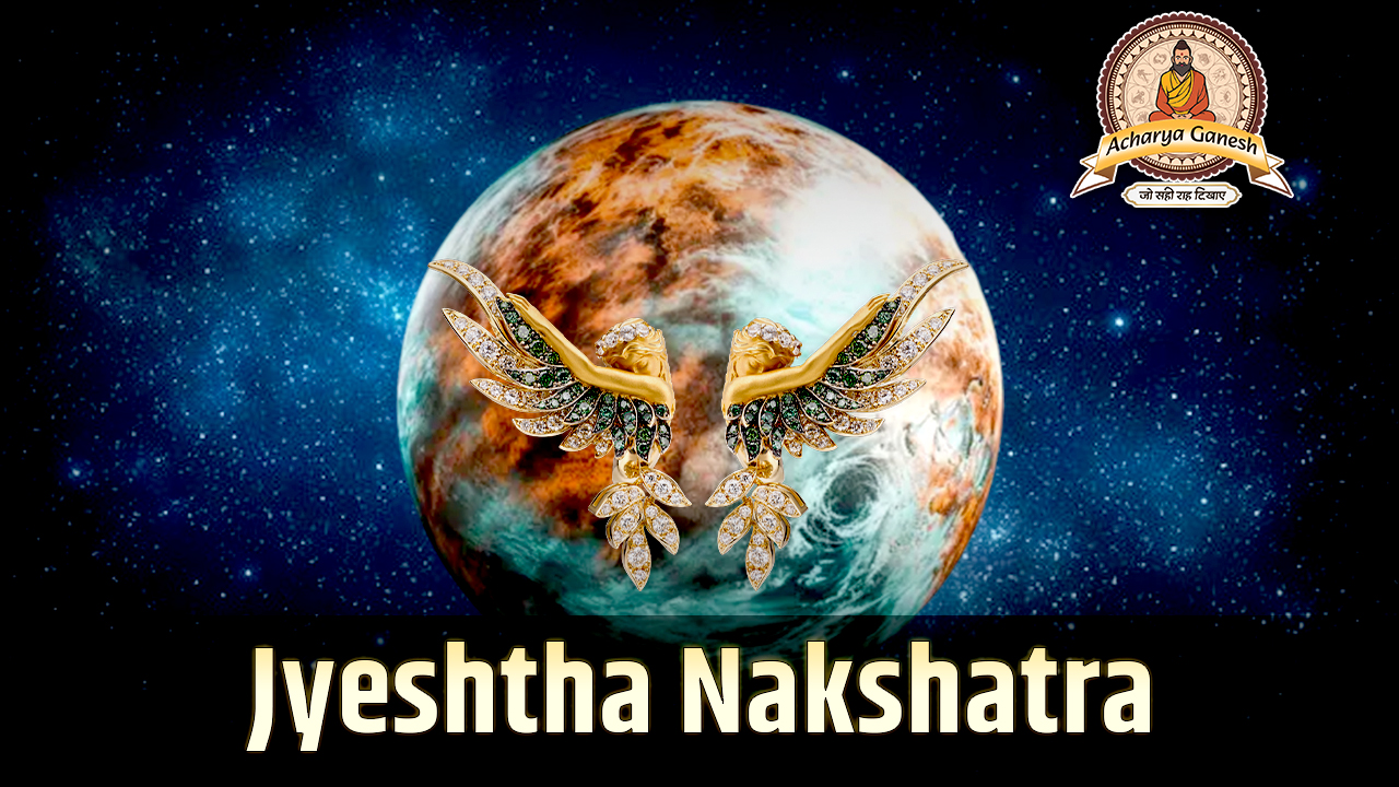 Jyeshtha Nakshatra: The Eldest Star of Wisdom and Leadership