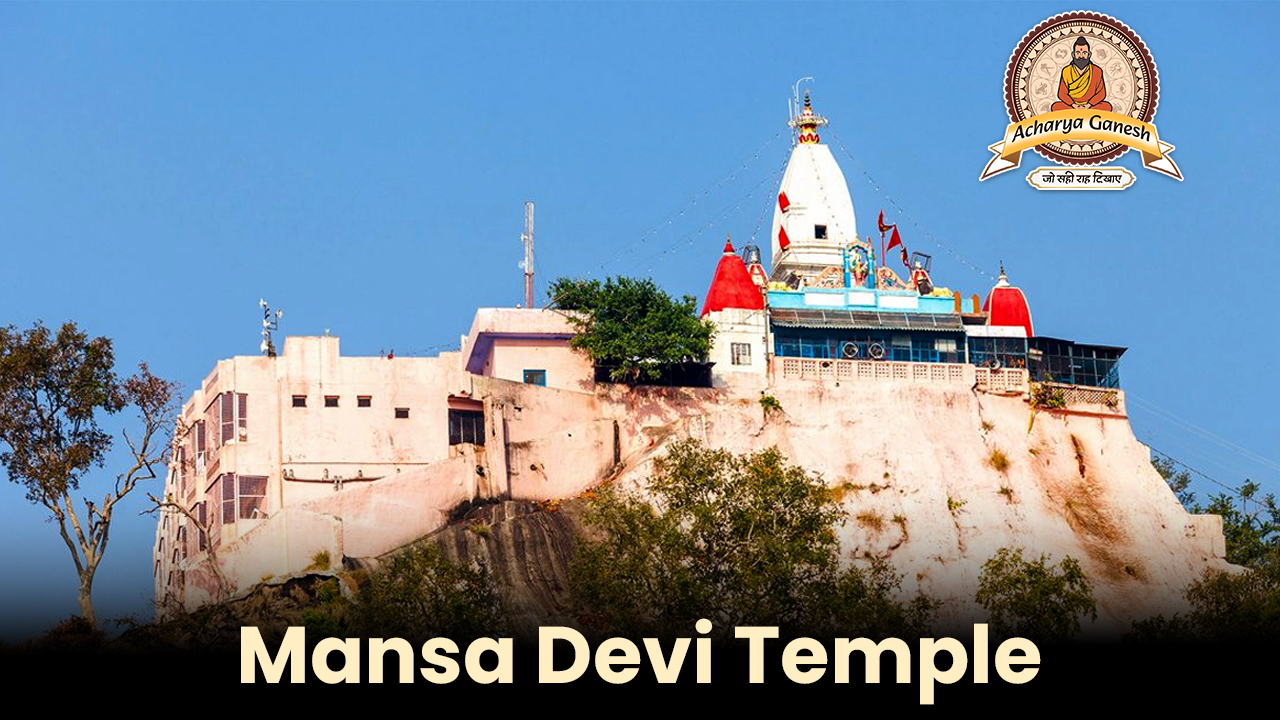 Mansa Devi Temple | The Historical Significance and Legend