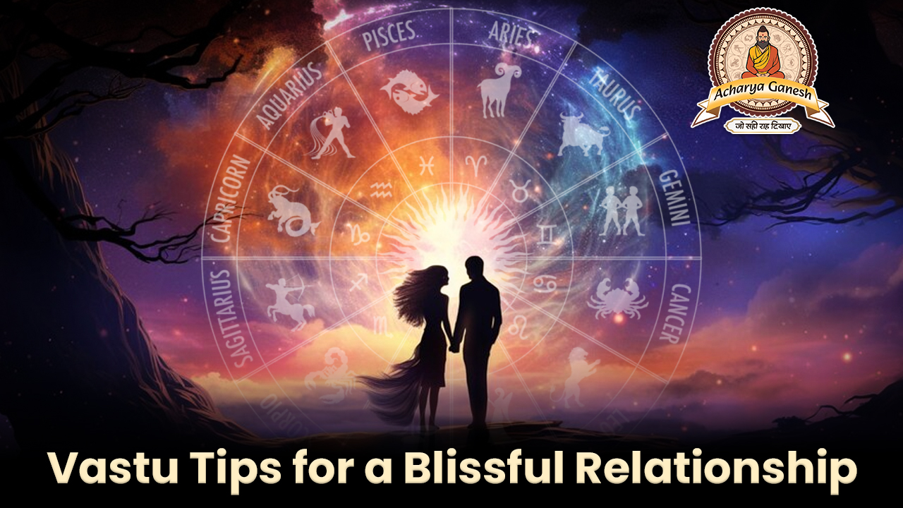 Vastu Tips for a Blissful Relationship