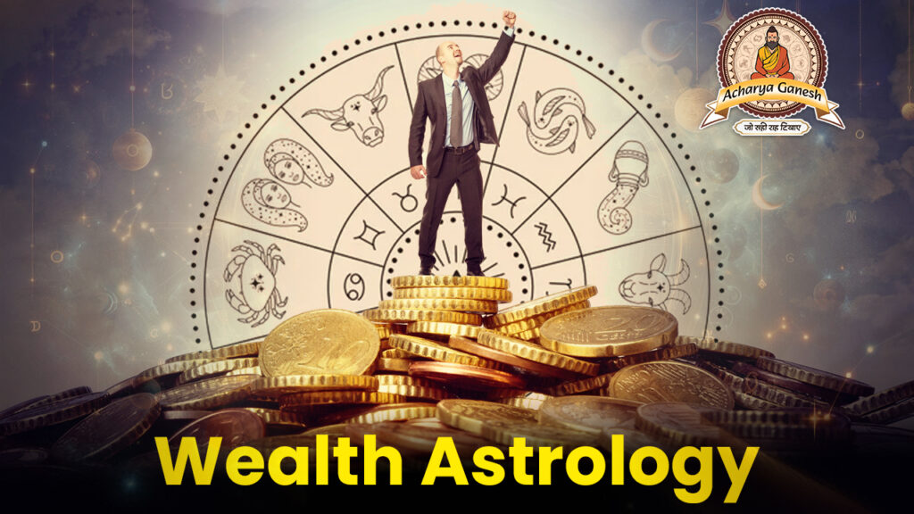 wealth astrology Archives - Acharyaganesh