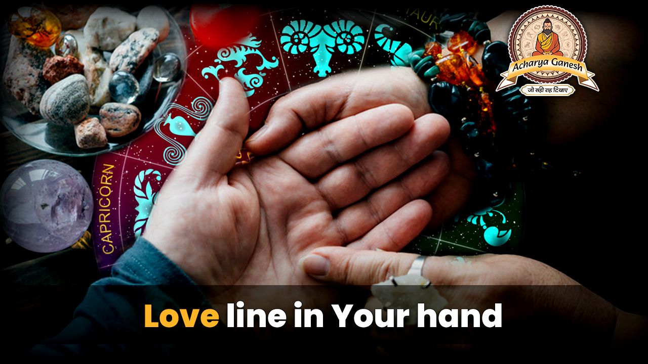 See What Love line in Your hand Tells About You