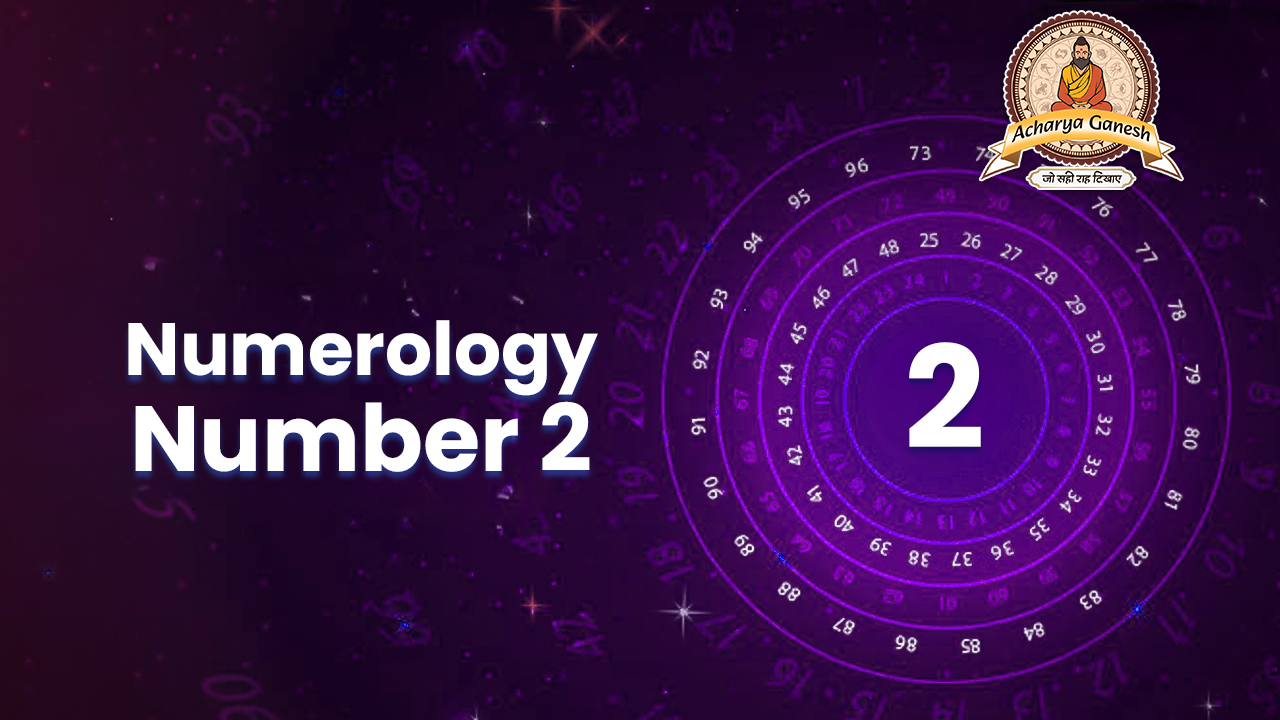 Numerology Number 2 | Effects & significations