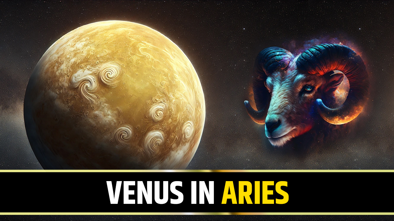 Venus in Aries: Unraveling Energies in Zodiac Signs