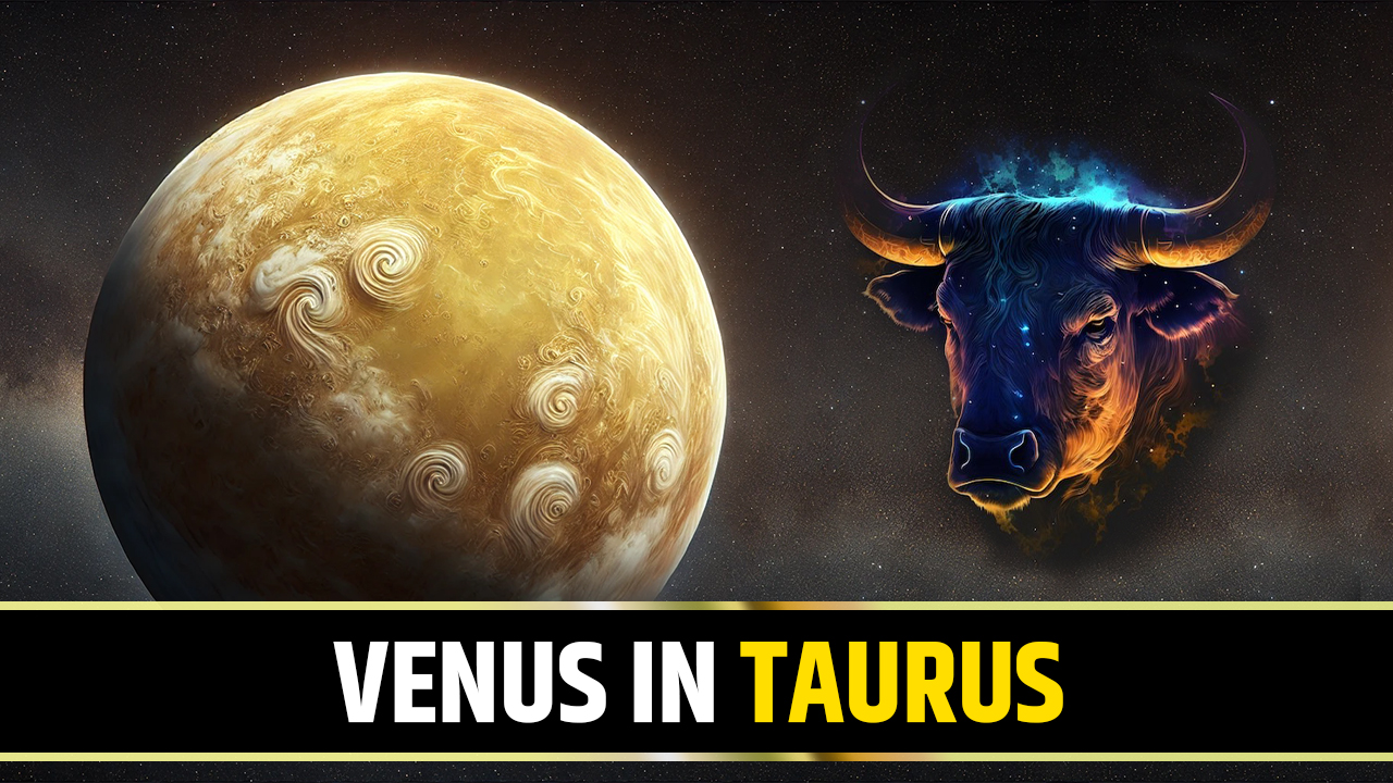 Venus in Taurus: Through Love, Art, and Stability in Astrology
