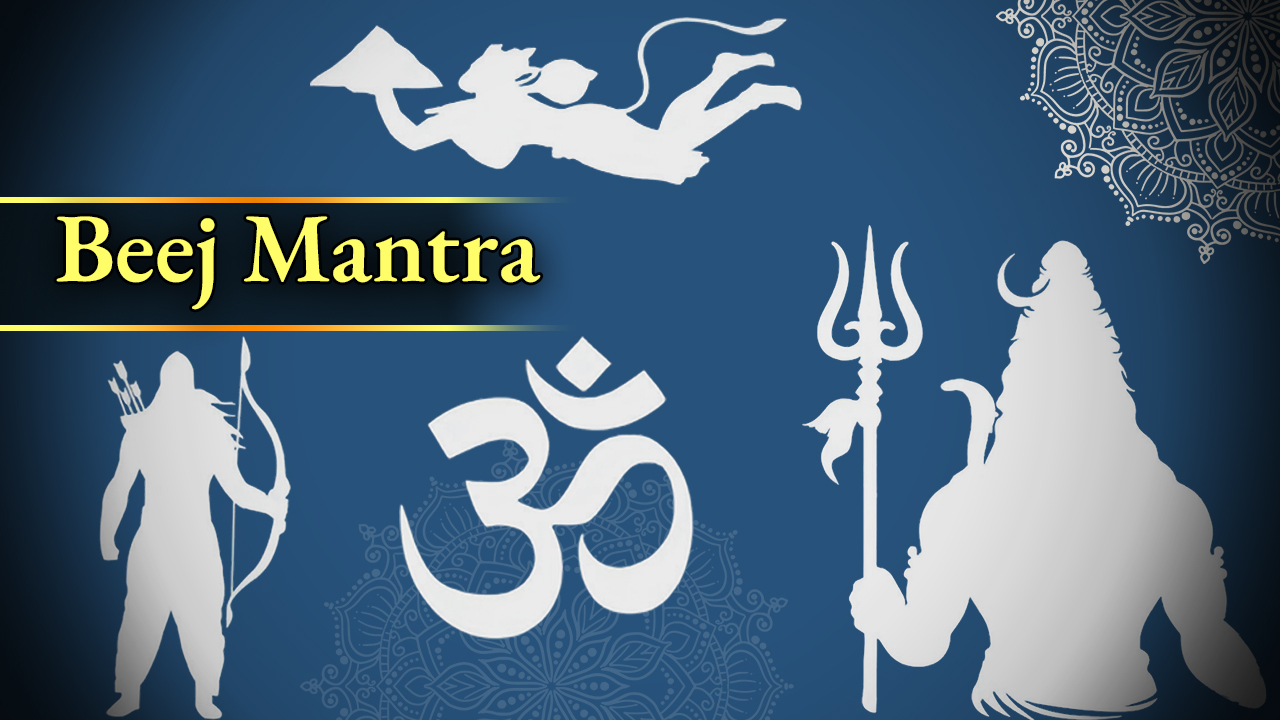 Beej Mantra | The Benefits of Beej Mantra Practice