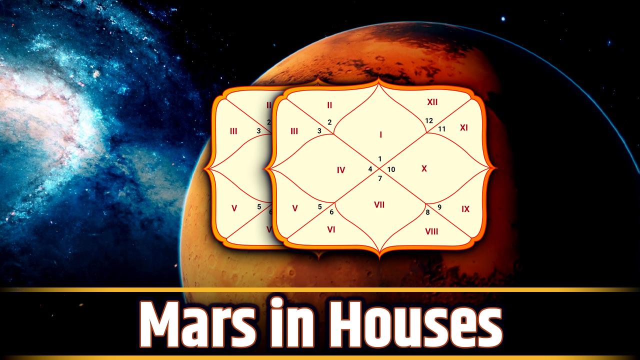 Mars in Houses: Understanding the Cosmic Influence