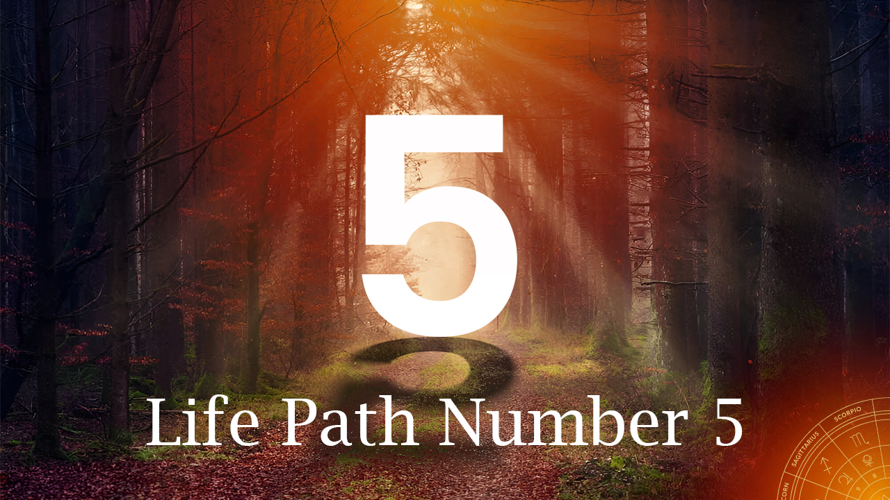 Life Path Number 5: Freedom, Adventure & Transformation